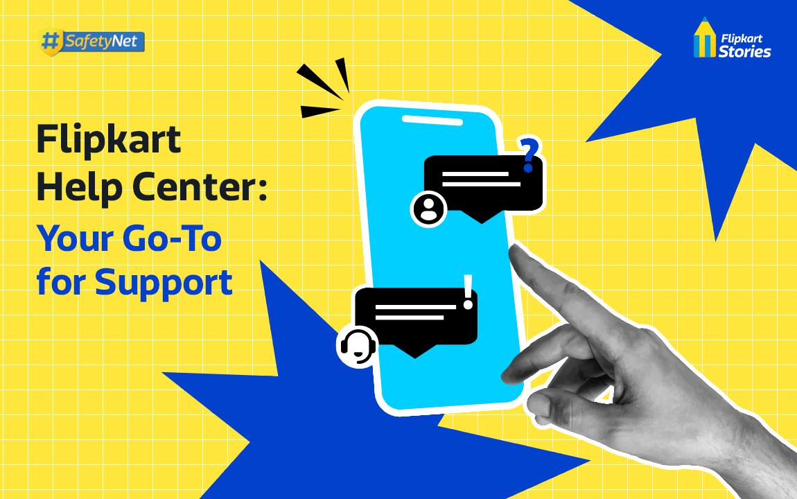 A step-by-step guide on how to contact Flipkart support