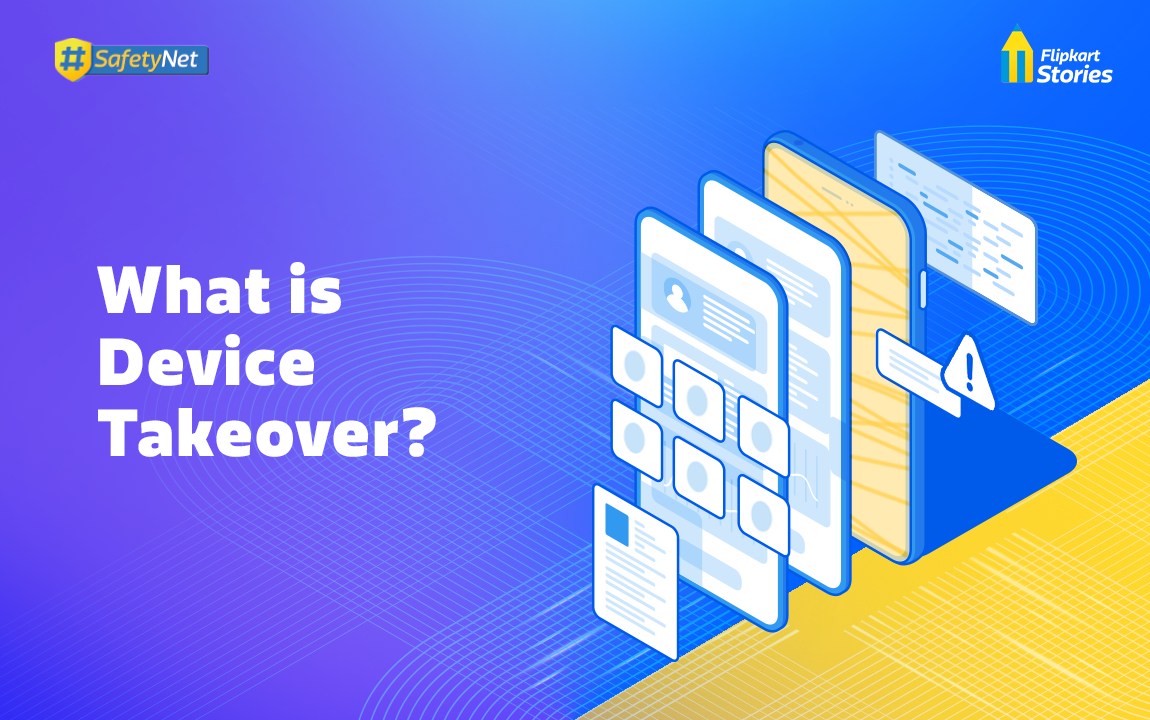 Device takeover: How to protect yourself from malicious apps